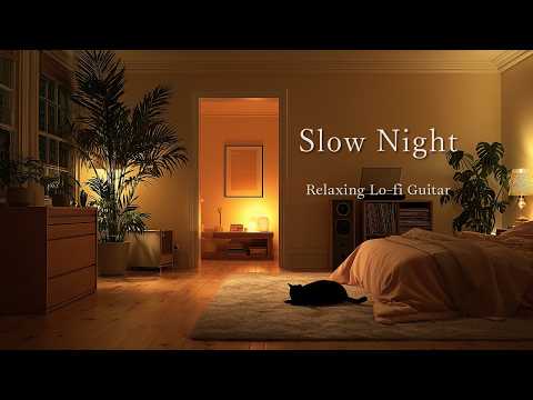 Don't Fight It, Just Rest a Little 🌙 Relaxing Lo-fi Guitar to Wind Down 🎸