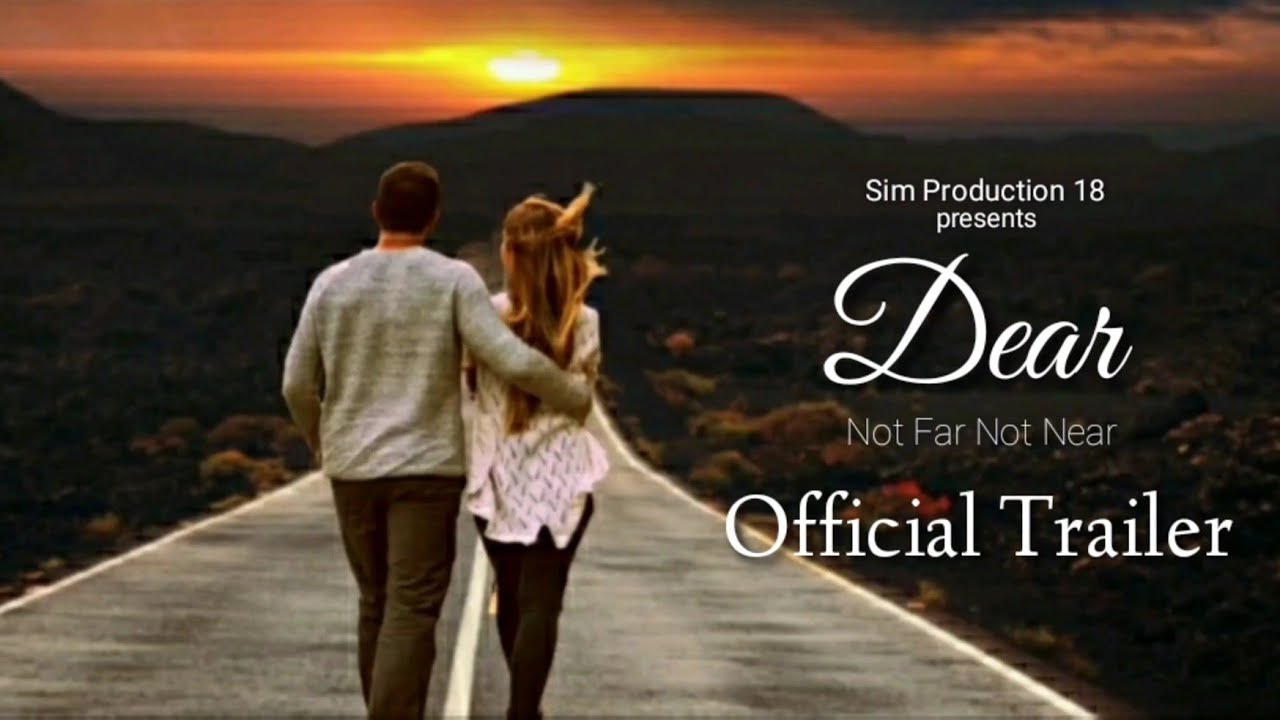 DEAR - Official Trailer l @SimProduction18 - YouTube