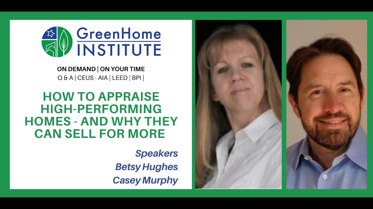 How to Appraise High-Performing Homes - And Why They Can Sell for More ...