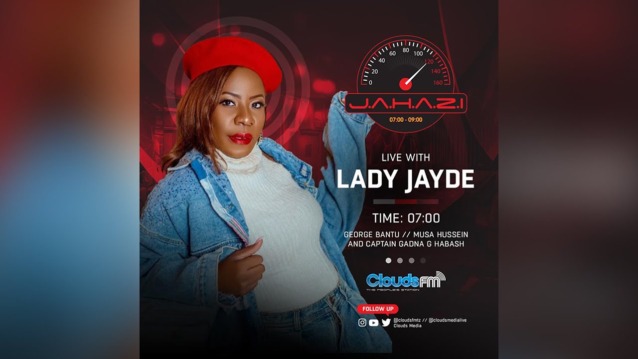 LIVE: Lady Jayde Ndani ya Jahazi la Clouds FM na George Bantu, Musa ...