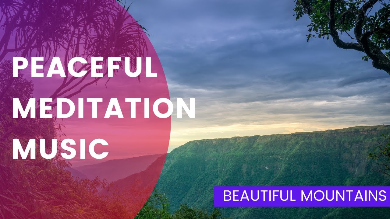 Inner Peace Meditation Music to Calm the Body and Soul | Deep Healing ...