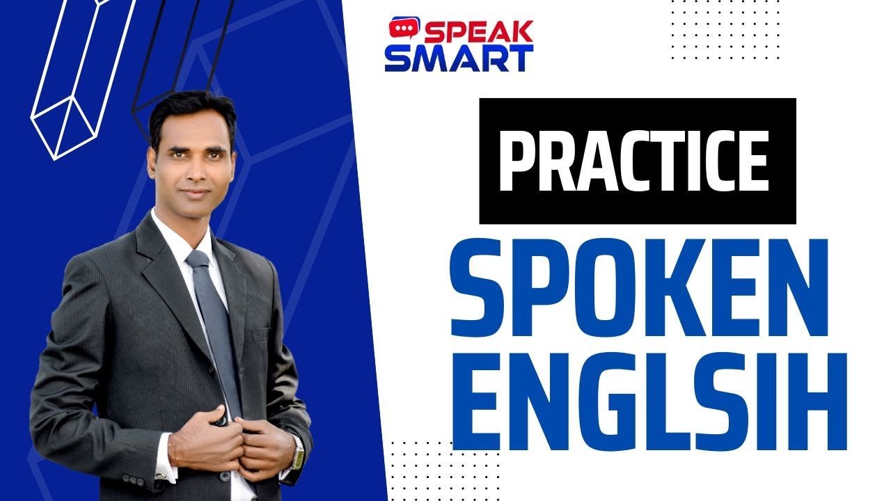 Online Spoken English II Basic to Advance Spoken English at SPEAK SMART ...