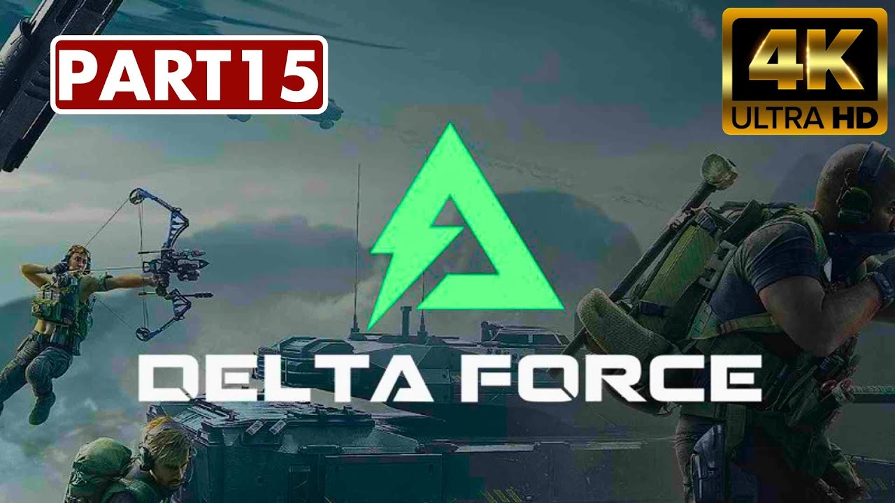 ⚡ Delta Force Gameplay Walkthrough – Part 15 | Final Missions ...