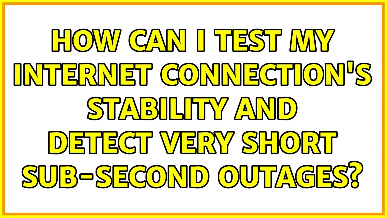 How can I test my internet connection's stability and detect very short ...