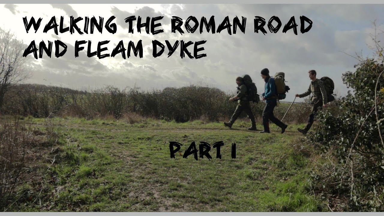 Walking the Roman Road and Fleam Dyke Part 1 - YouTube