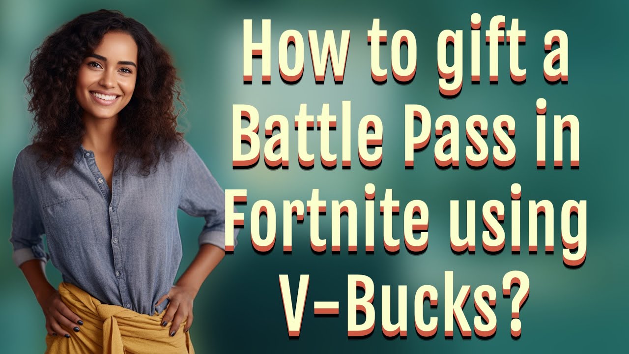 How to gift a Battle Pass in Fortnite using V-Bucks? - YouTube