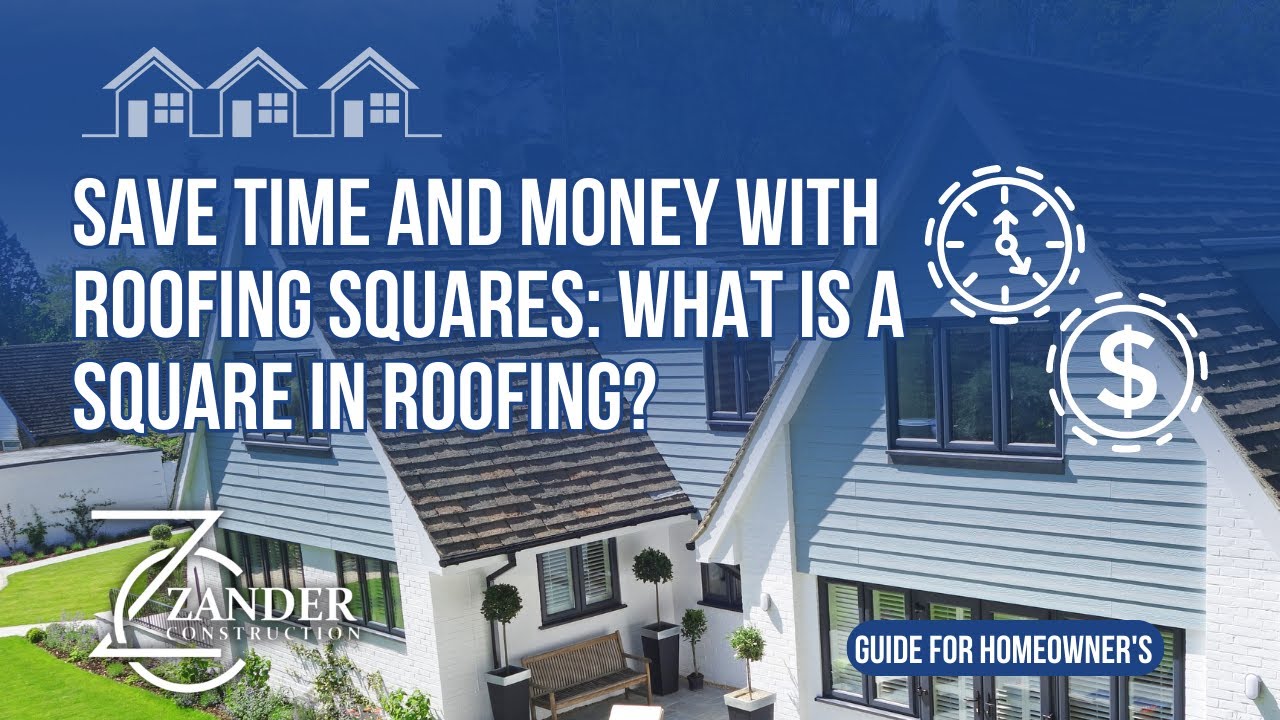💰SAVE Time and Money with Roofing Squares: What is a Square in Roofing ...