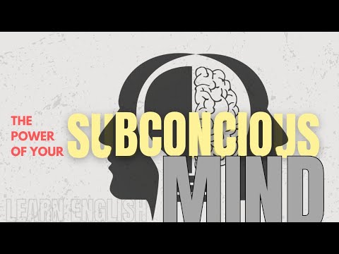 The Power of Your Subconscious Mind | Mind | Learn English | Nazmul ...