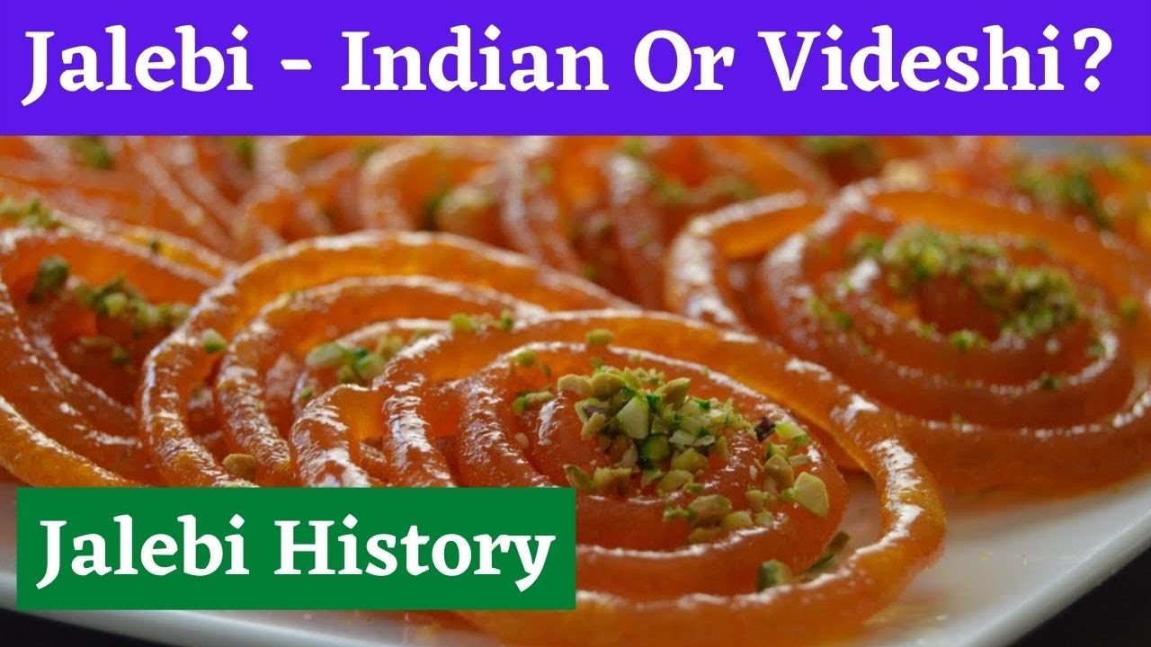 Jalebi - History and facts Of Jalebi | Jalebi Indian or Videshi ...