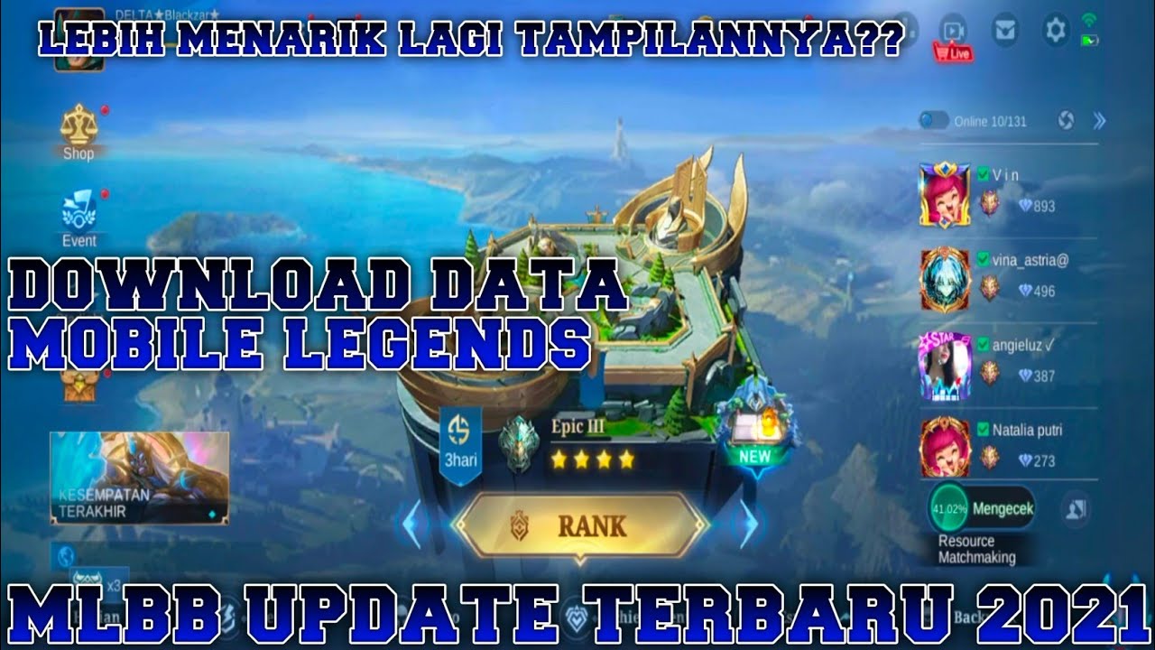 DOWNLOAD DATA MOBILE LEGENDS BANG - BANG MLBB UPDATE TERBARU 2021 ...