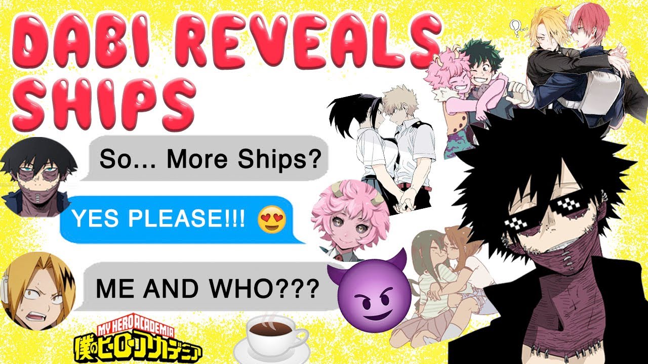 Dabi is BACK to REVEAL MORE SHIPS!! 😎 BNHA Texts - MHA Chat - YouTube