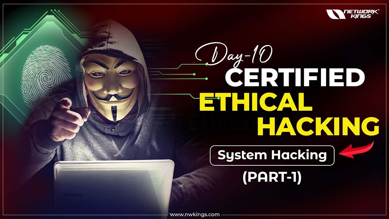Ethical Hacking Series Day 10 | System Hacking (Part - 1) | Network ...