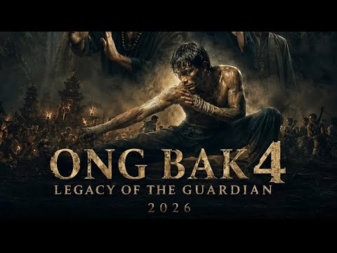 Ong Bak 4 (2026) Movie | Tony Jaa,Da hupong Sarunyoo Wong krachang,| Review and Facts 