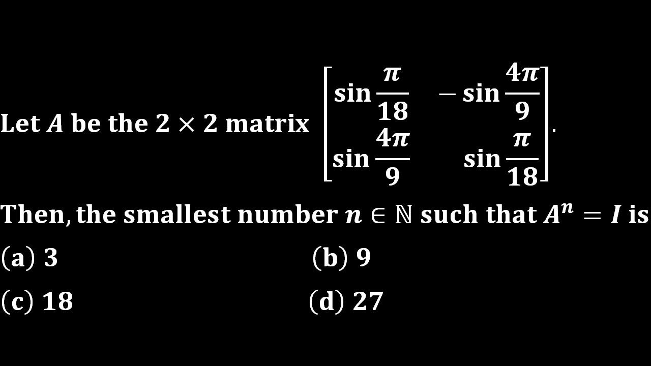 University of Bath gre math orthogonal matrix linear algerba practice problems - YouTube