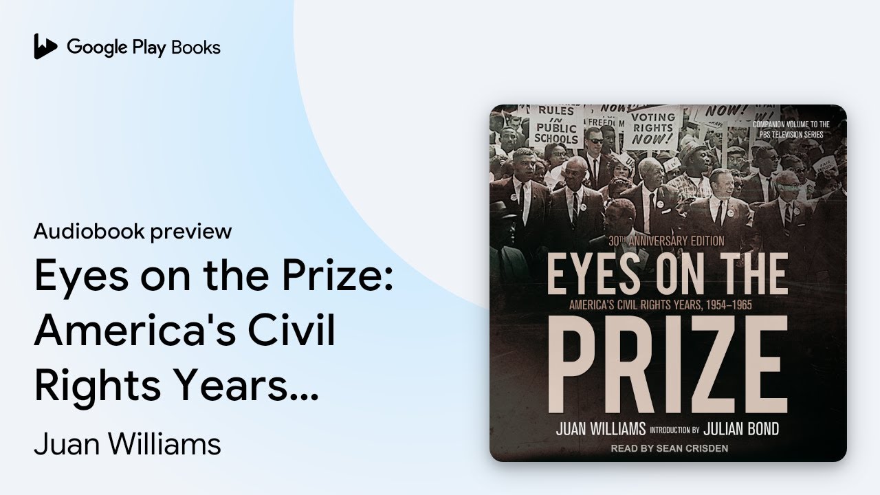 Eyes on the Prize: America's Civil Rights… by Juan Williams · Audiobook ...