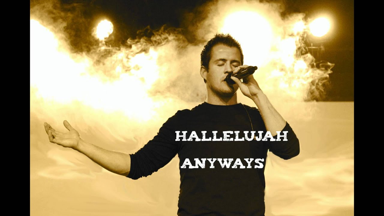 Hallelujah Anyways - Alex Evans - YouTube