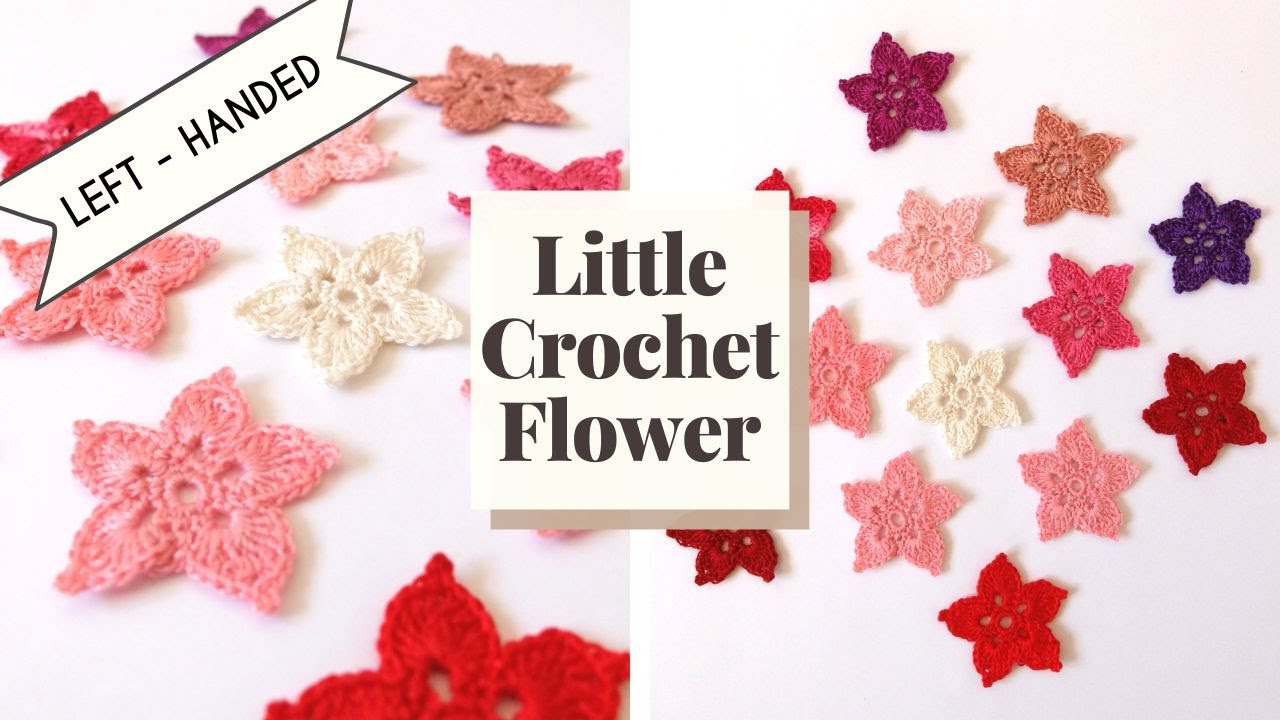 Left-Handed Crochet | 10 Minute Crochet Flower - Easy Step by Step ...