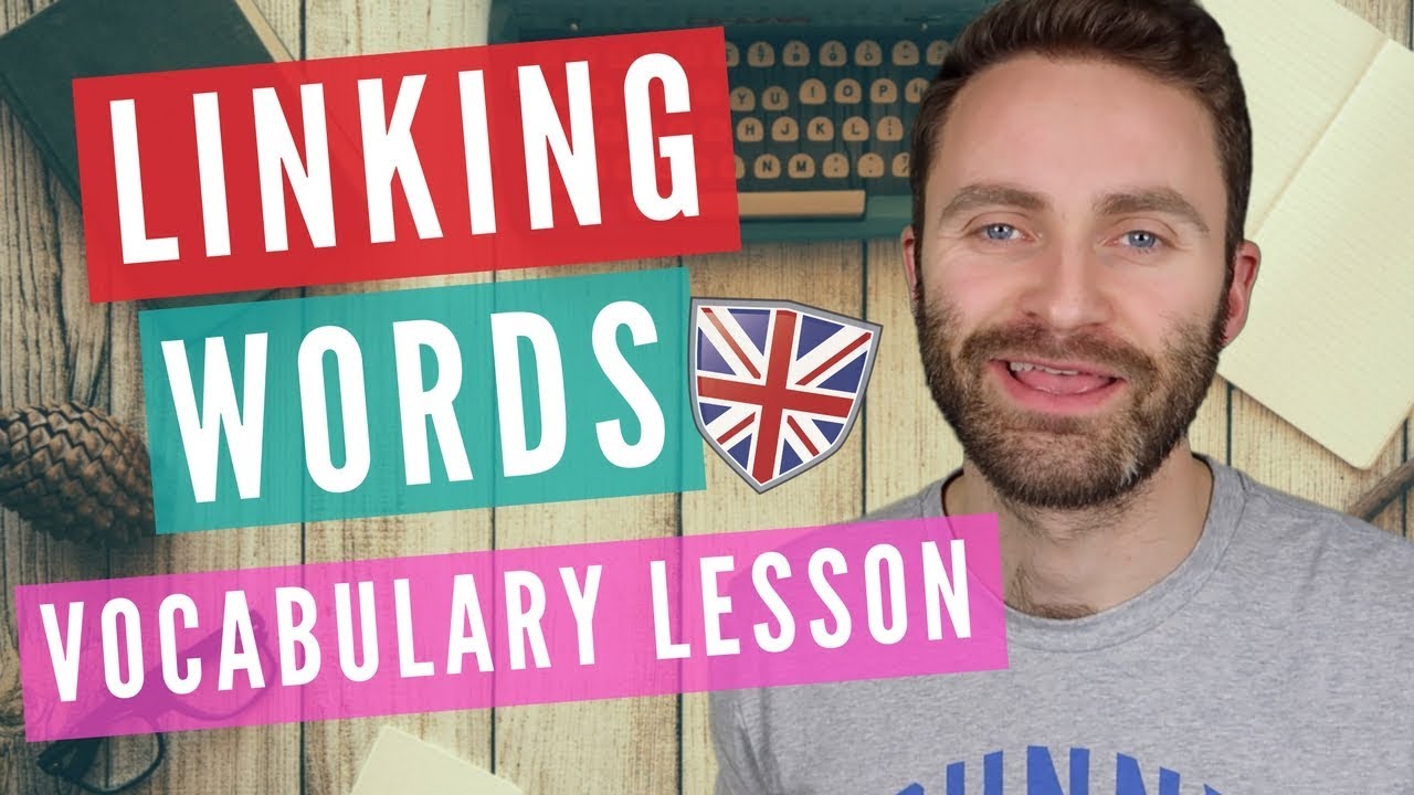 5 Useful Linking Words | Vocabulary Lesson | Story Telling - YouTube