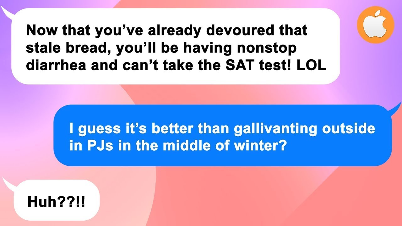 [Apple] Dad gives me food poisoning so I can’t take SAT test. Aunt ...