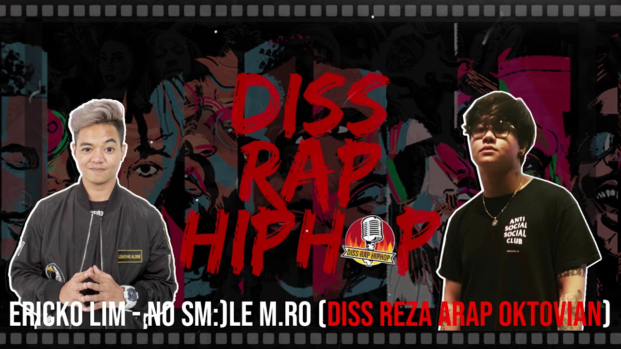 Ericko Lim - No SM:)LE M.RO (Diss Reza Arap Oktovian) Lagu Diss Hip Hop ...