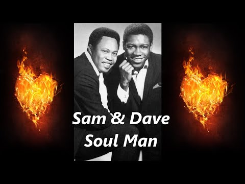 Sam & Dave Soul Man (lyrics)