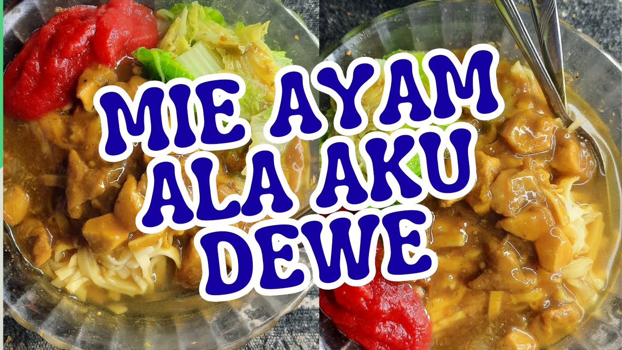 Mie Ayam ala Aku Dewe - YouTube