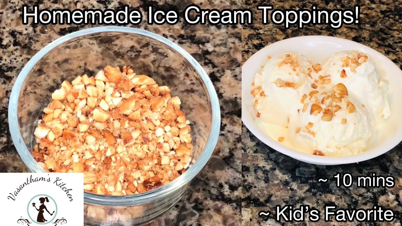 Homemade Ice Cream Toppings | 10 Minutes | Kid’s Favorite - YouTube