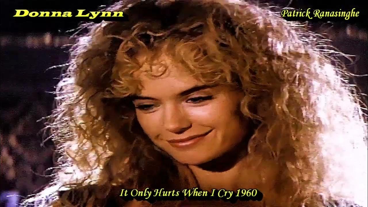 Donna Lynn It Only Hurts When I Cry 1960 - YouTube