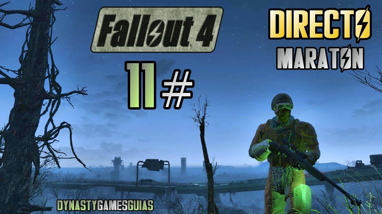 Fallout 4 DIRECTO 11# Walkthrough Maratón-Survival Mode-Semper Invicta ...