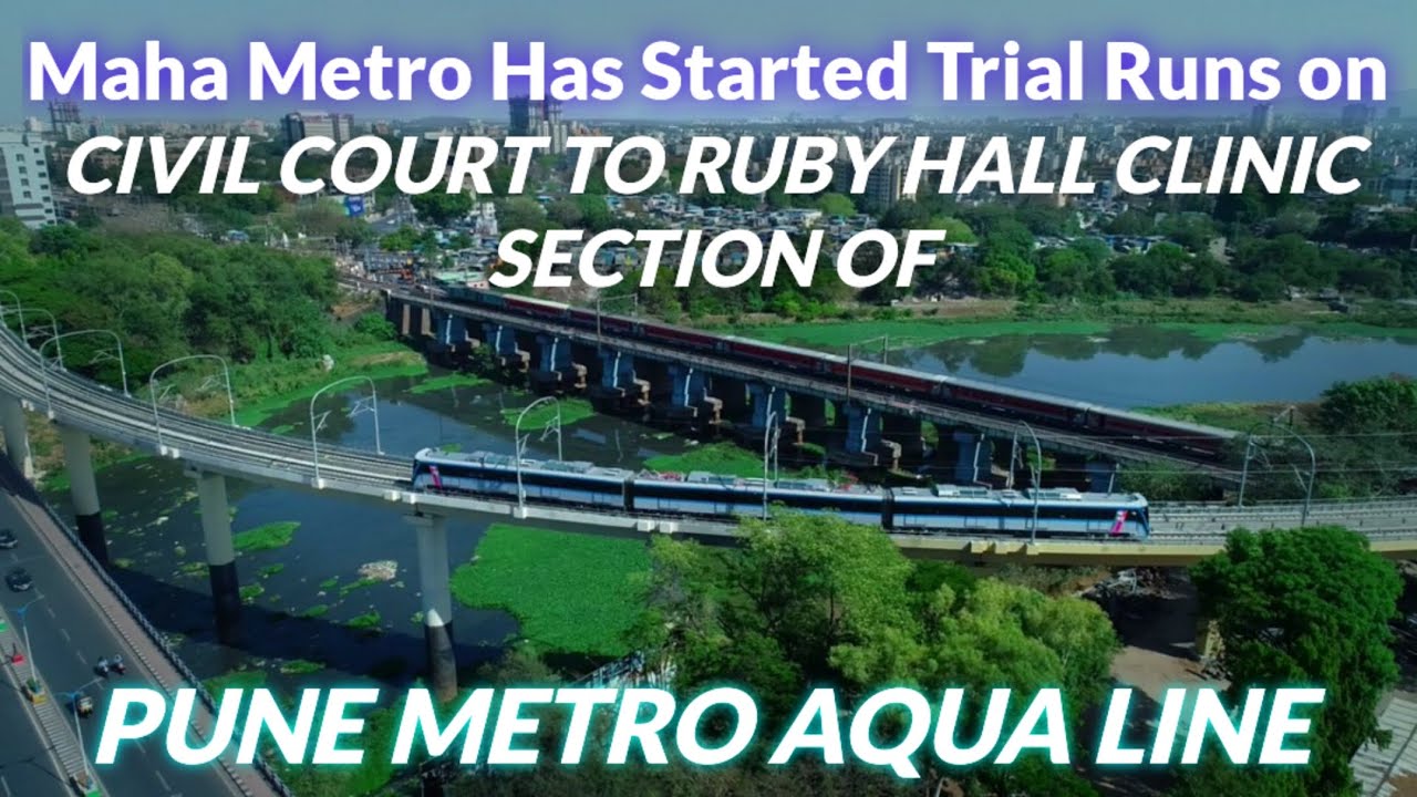 Trial Runs has started on Civil Court-Ruby Hall Clinic section of Pune ...