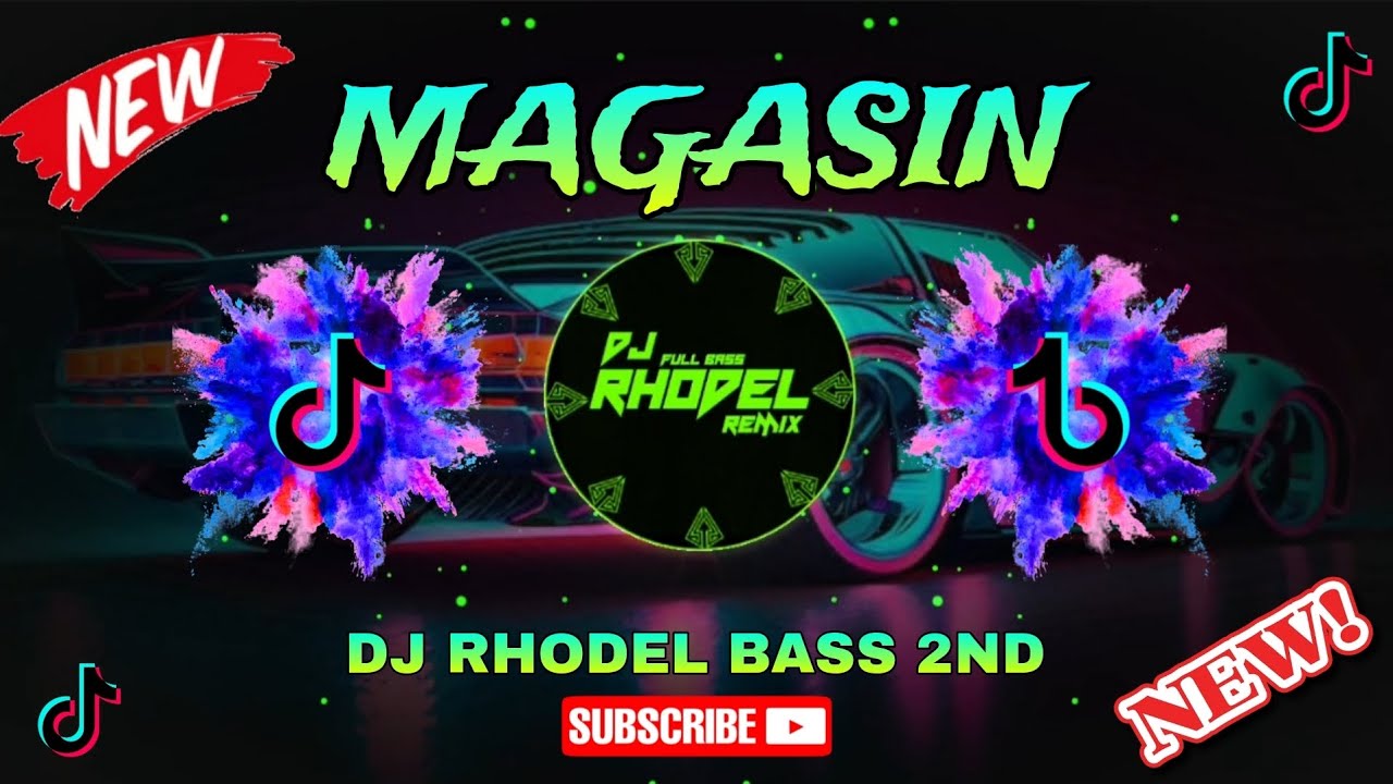 DJ MAGASIN TIKTOK VIRAL SLOWED FULL BASS DJ RHODEL BASS 2ND - YouTube
