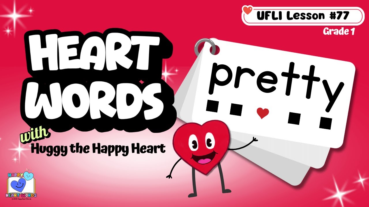 Teaching Sight Word PRETTY | UFLI Lesson 77 Irregular Heart Word ...