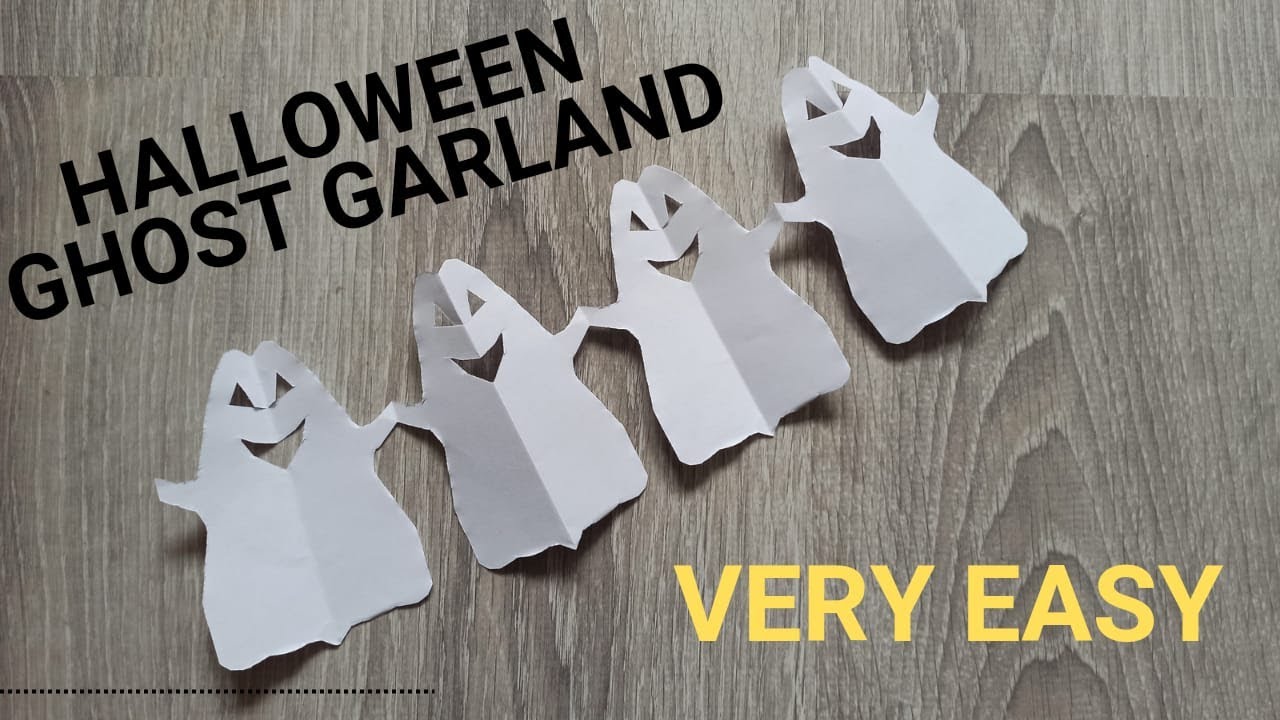 DIY HALLOWEEN GHOST GARLAND | PAPER DECORATION EASY | HALLOWEEN GHOST ...