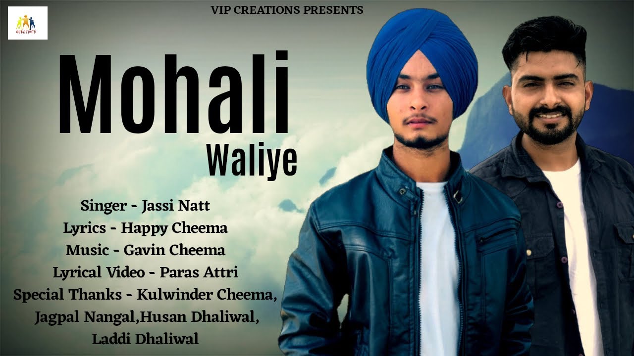 Mohali waliye || jassi natt || Happy cheema || Gavin cheema || punjabi ...