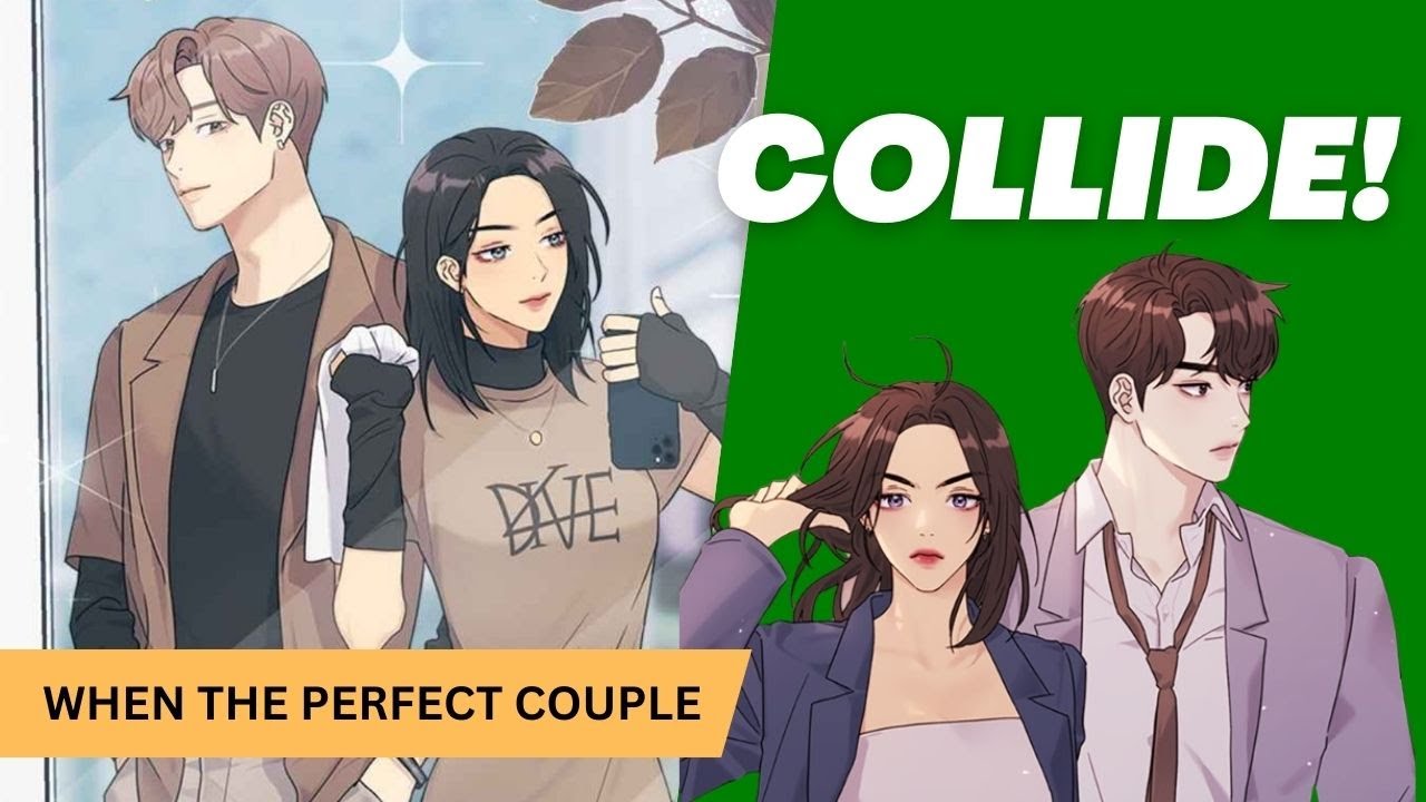 When Perfect Couples Collide... Part1 | Couple Breaker Manwha Webtoon Recap Part 1 - YouTube