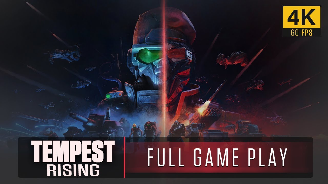 Tempest Rising Full Game Play Walkthrough No Commentary - YouTube