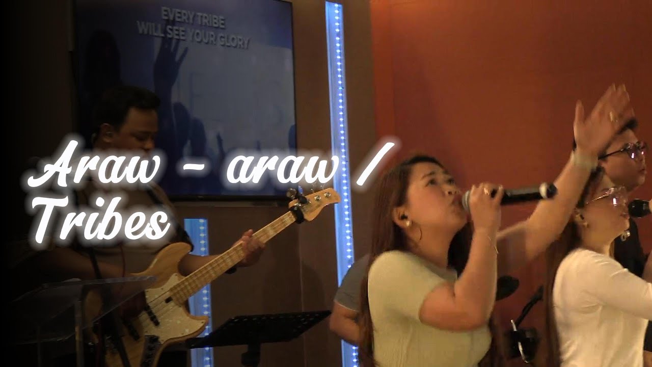 Araw - araw / Tribes | 27.10.24 | Praise and Worship Song | GraceLife ...