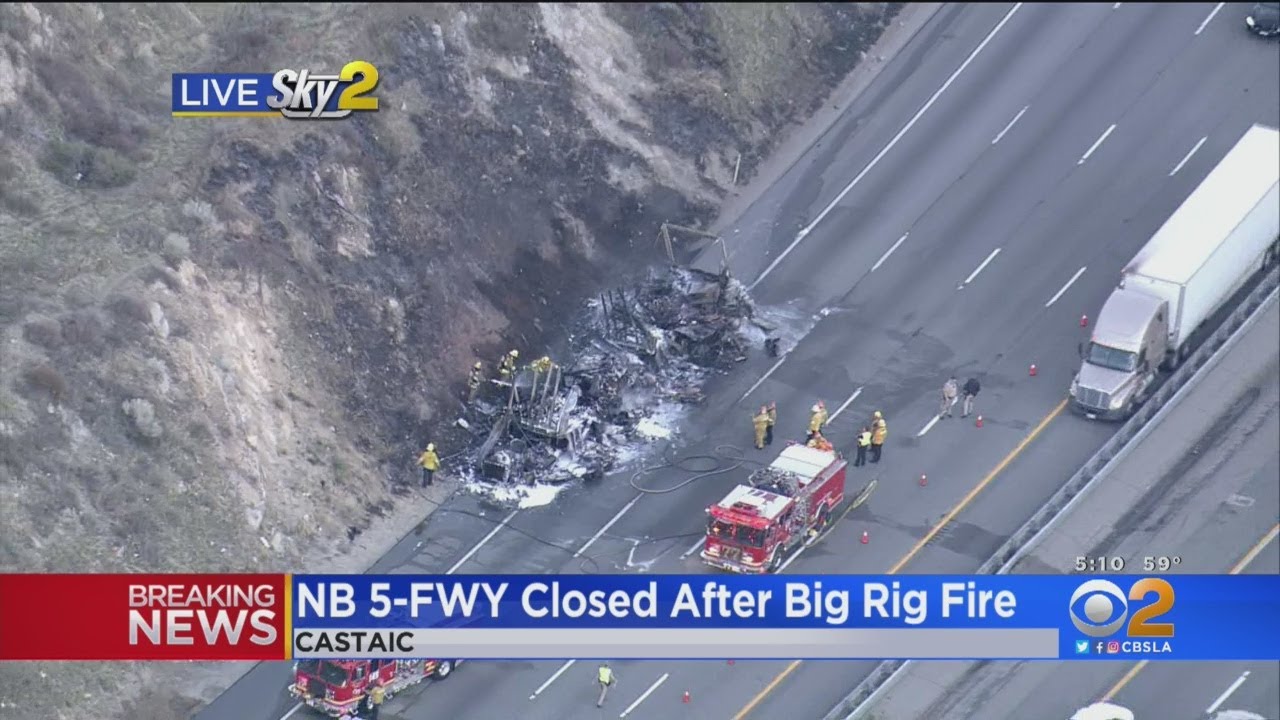 Big Rig Fire Shuts Down 5 Freeway In Castaic - YouTube