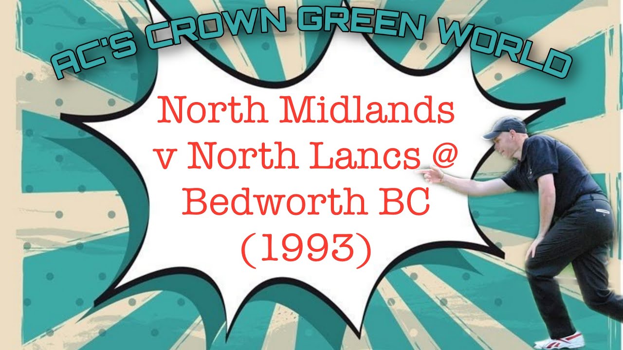 North Midlands v North Lancs 1993 @ Bedworth BC - YouTube