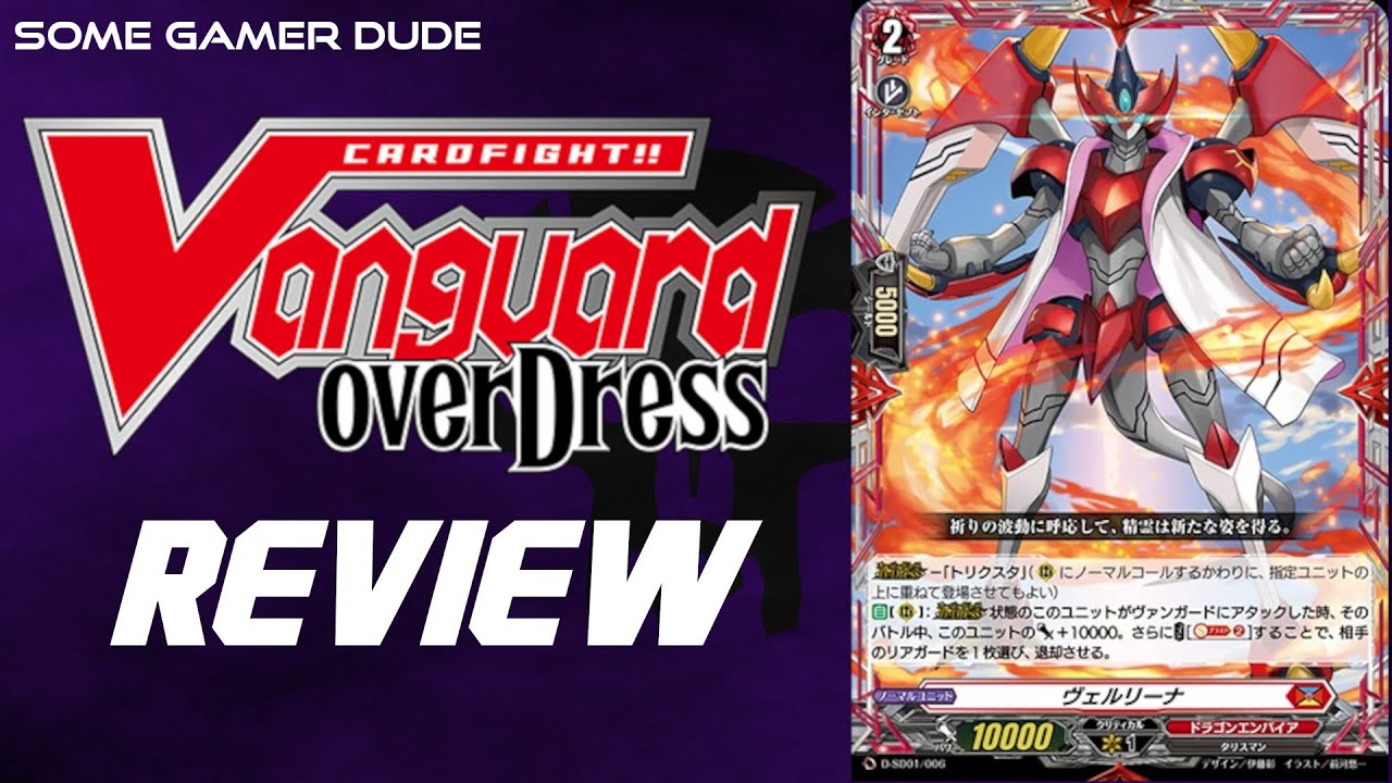 Cardfight Vanguard Overdress Review YouTube Cardfight Vanguard Overdress Review YouTube