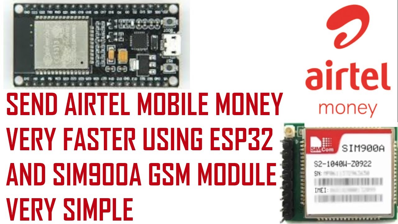send air-tel mobile money very faster with esp32 & sim900a gsm - YouTube