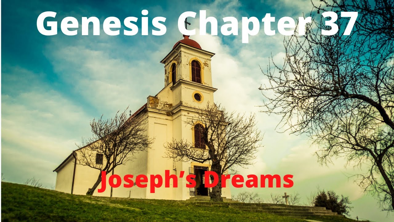 Genesis Chapter 37 - YouTube
