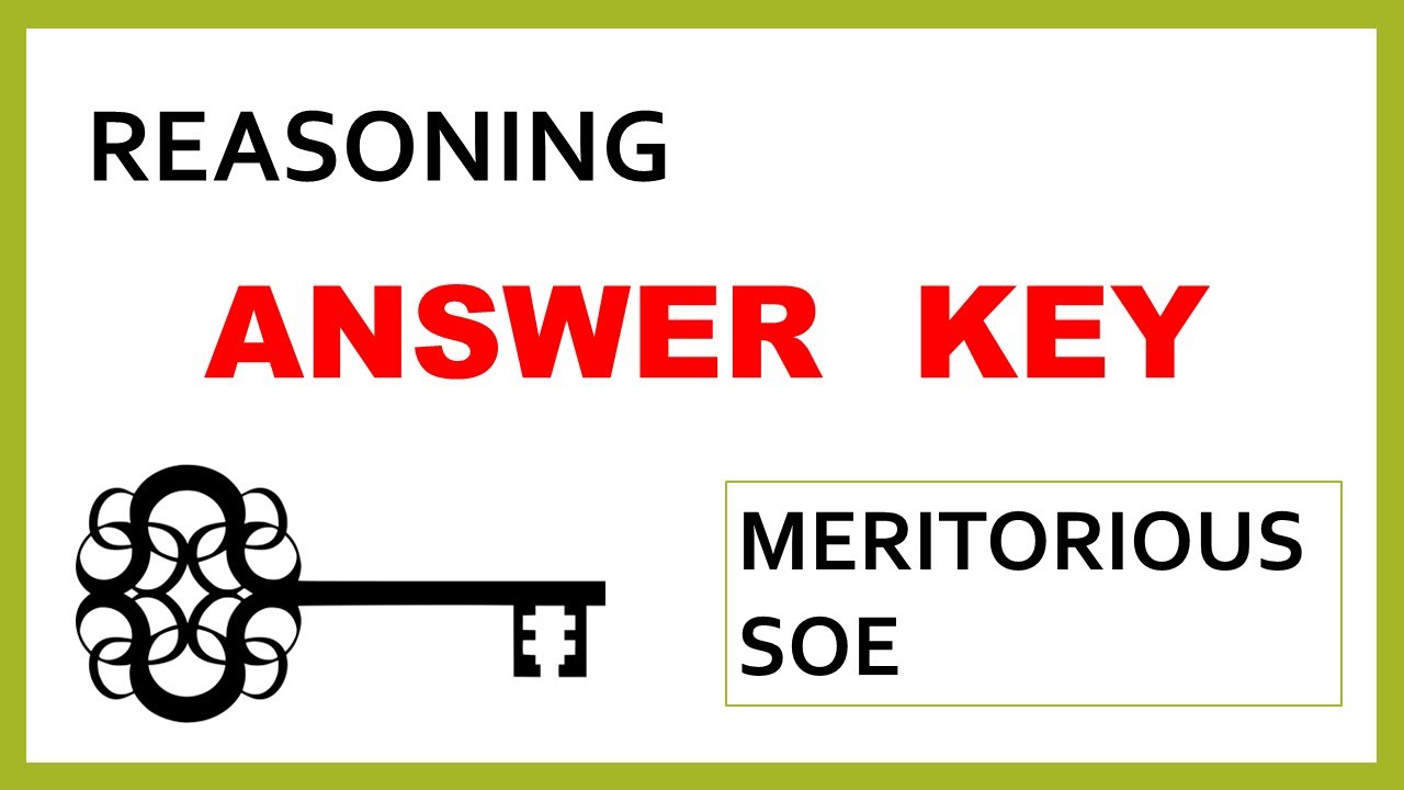 ANSWER KEY OF REASONING MERITORIOUS AND SOE EXAM meritorious + soe#NMMS ...