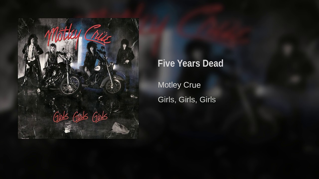 Motley Crue - Five Years Dead - YouTube