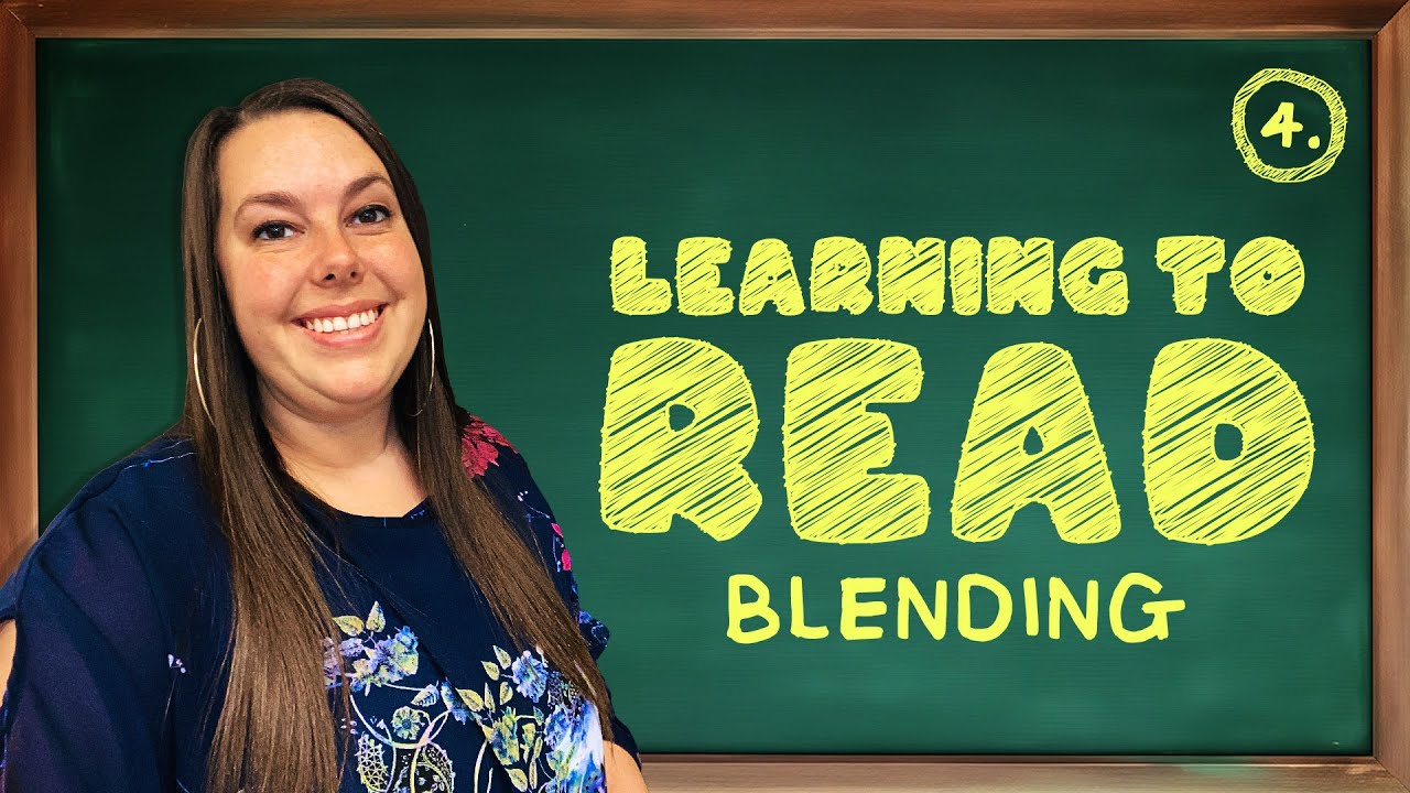 Reading Basics: Blending - Lesson 4 - YouTube