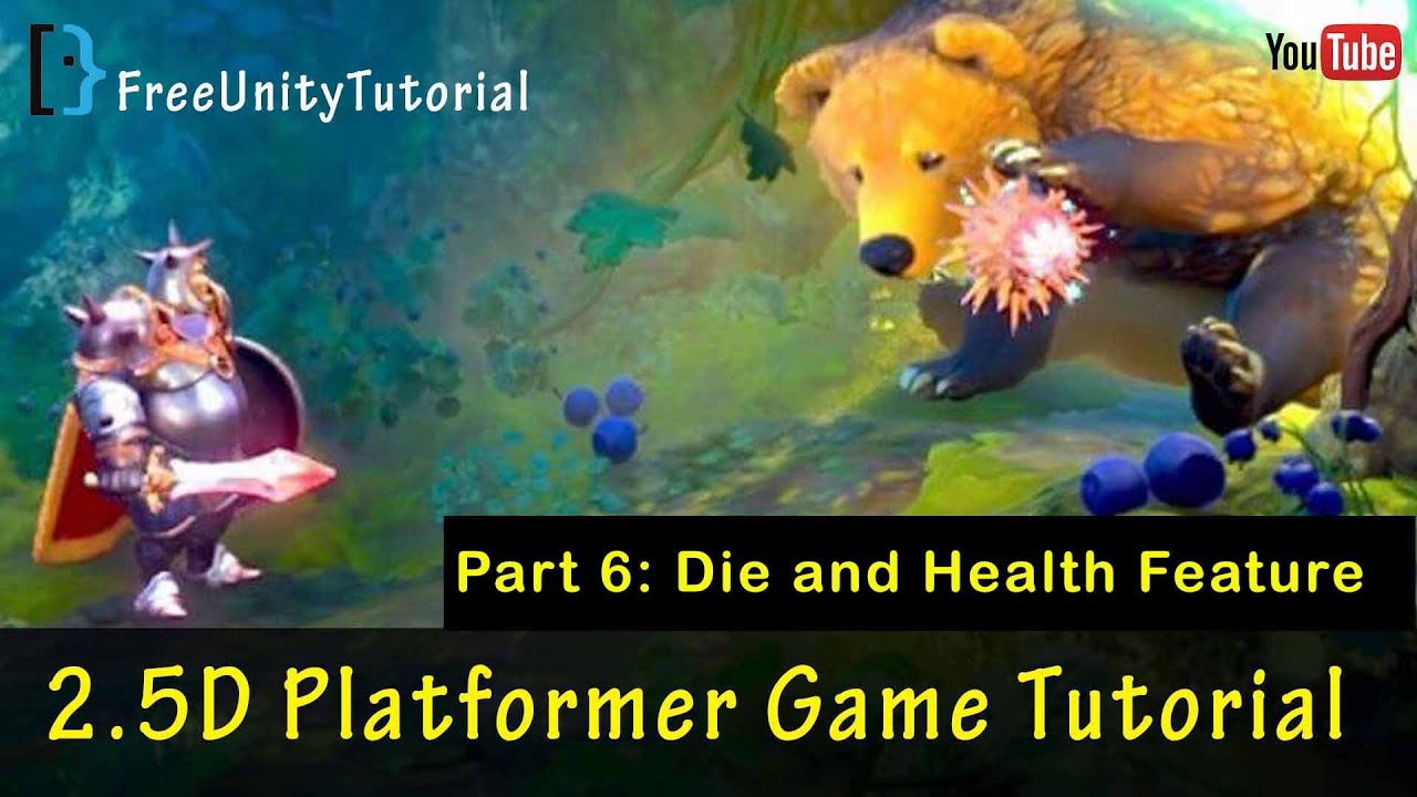Health Feature and Animation: How to make 2.5d Platformer Game in ...