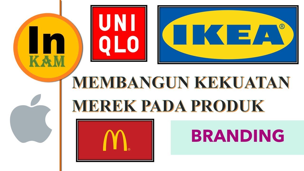 MEMBANGUN KEKUATAN MEREK PADA PRODUK - YouTube