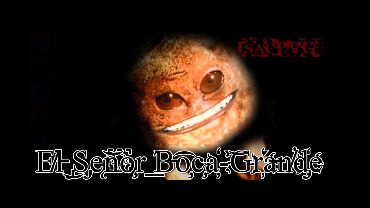 El Señor bocon (Creepypasta) | IsacPVG - YouTube