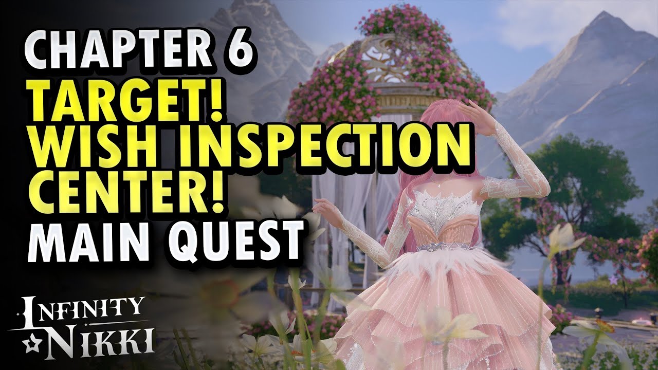 Target! Wish Inspection Center! Main Quest Infinity Nikki - YouTube