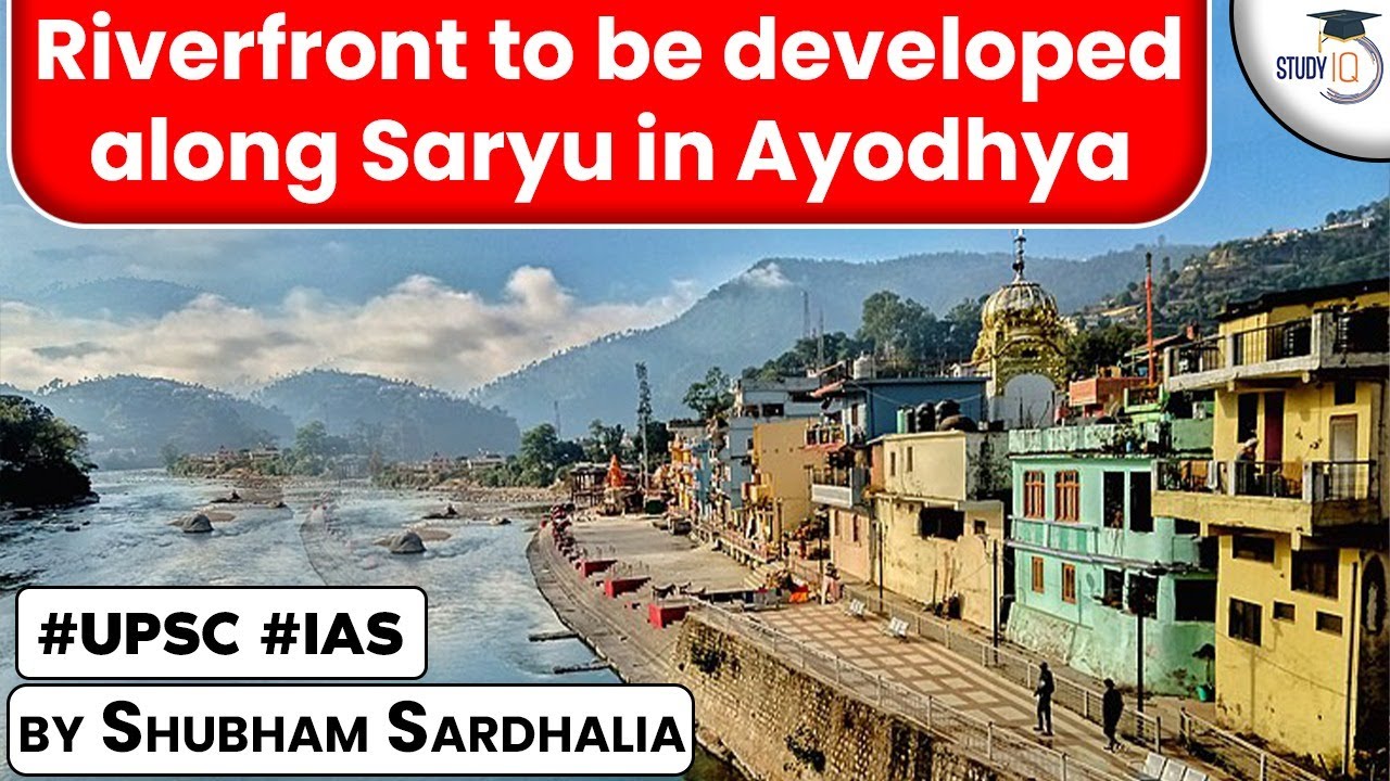 Uttar Pradesh Govt. to be developed Riverfront along Saryu River in ...